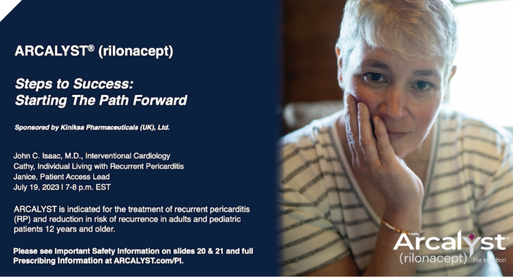 ARCALYST and Recurrent Pericarditis Webinars